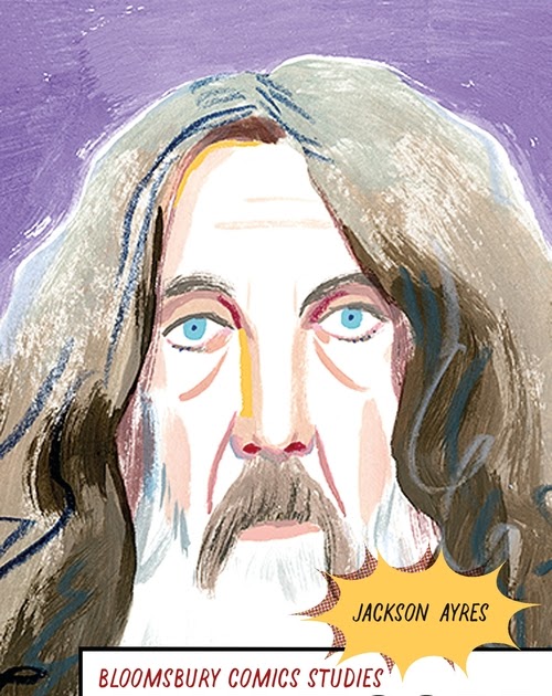 * ALAN MOORE WORLD *: Alan Moore: A Critical Guide