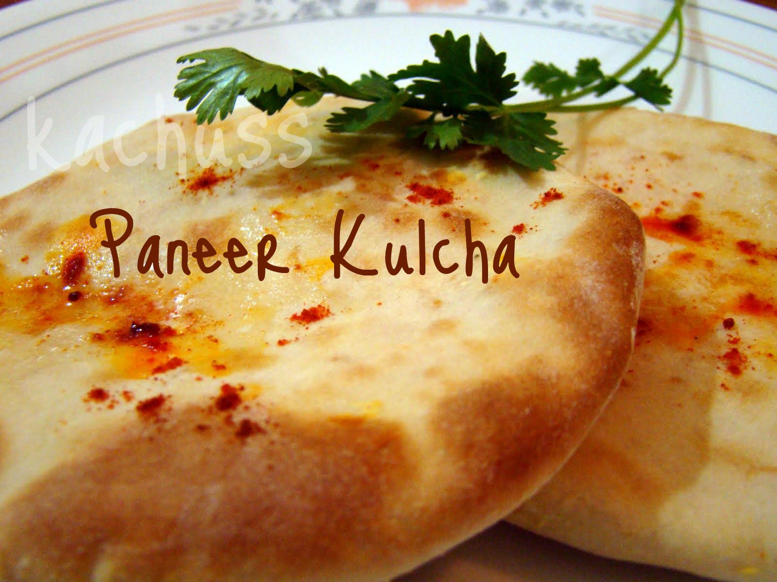 Kachuss Delights: Paneer Kulcha (Paneer stuffed bread)