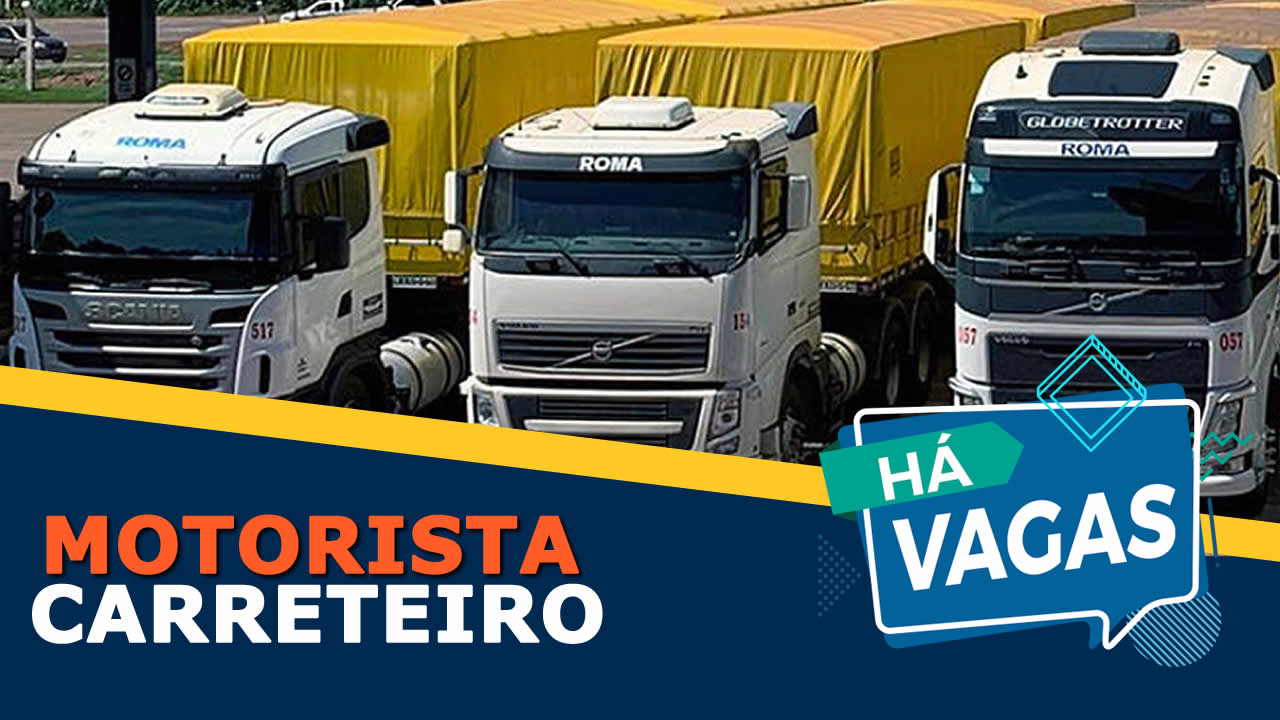 Grupo Roma transportes abre vagas para motorista carreteiro Grupo Roma transportes abre vagas para motorista carreteiro