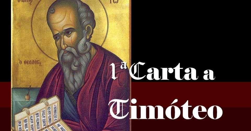 Arte, Liturgia & Espiritualidade: 1ª e 2ª Carta a Timóteo