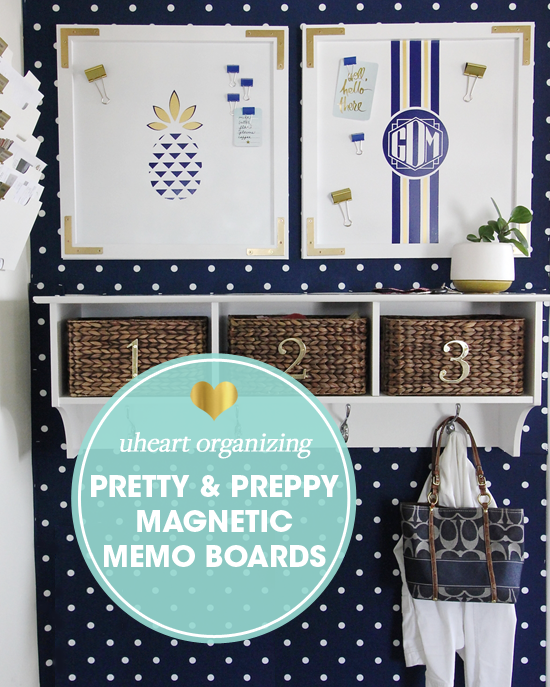 IHeart Organizing: UHeart Organizing: Pretty & Preppy Magnetic Memo Boards