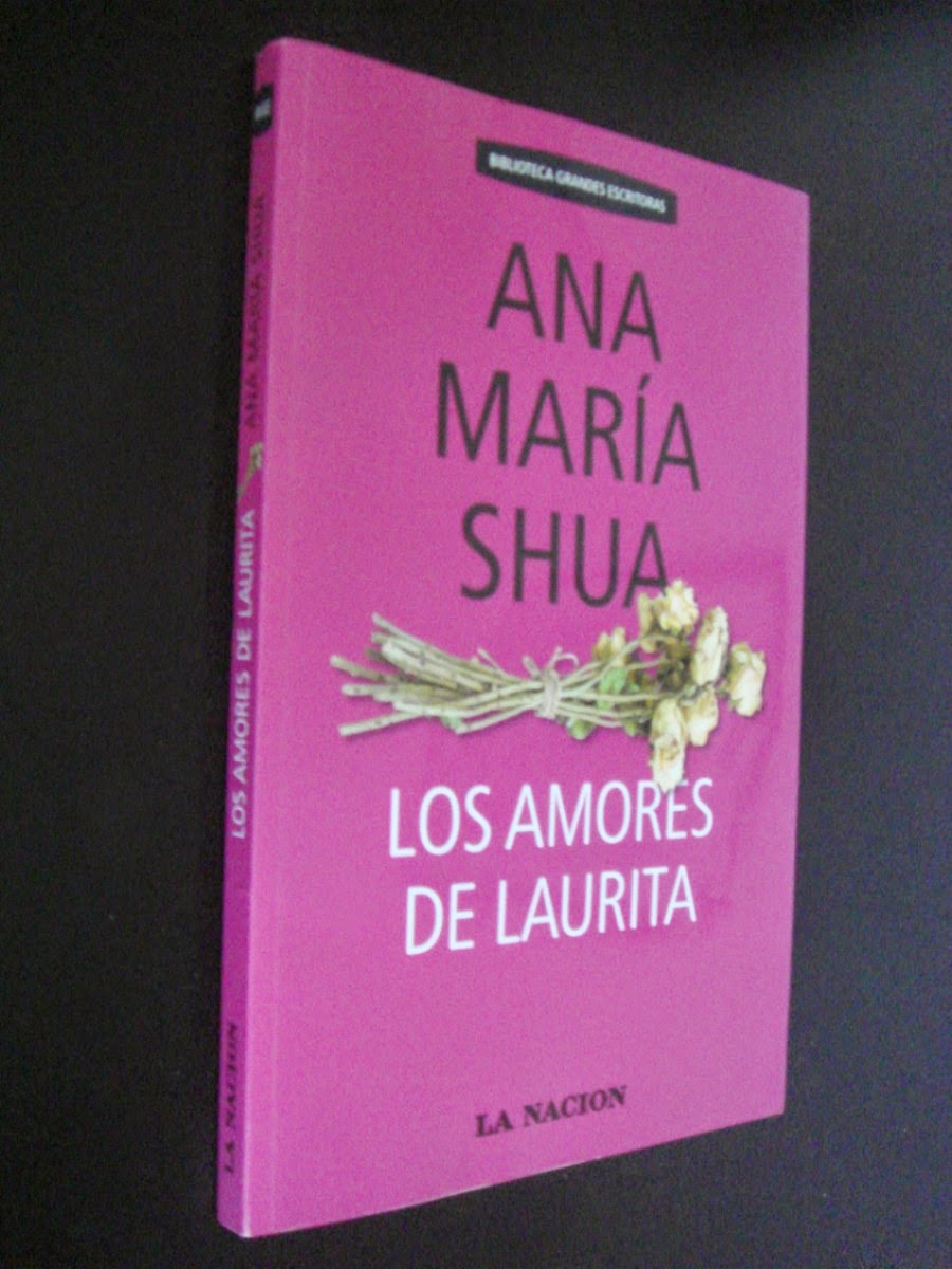 Barracas Al Sur Libros Los Amores De Laurita Ana MarÍa Shua