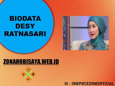 Profil Biodata Desy Ratnasari, kini jadi Anggota Dewan Perwakilan Rakyat - Zonahobisaya