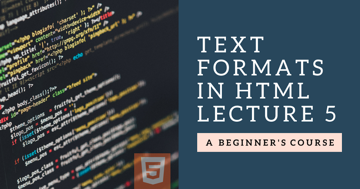 Text Formatting In HTML How To Do That Text Formatting In HTML How To Do That