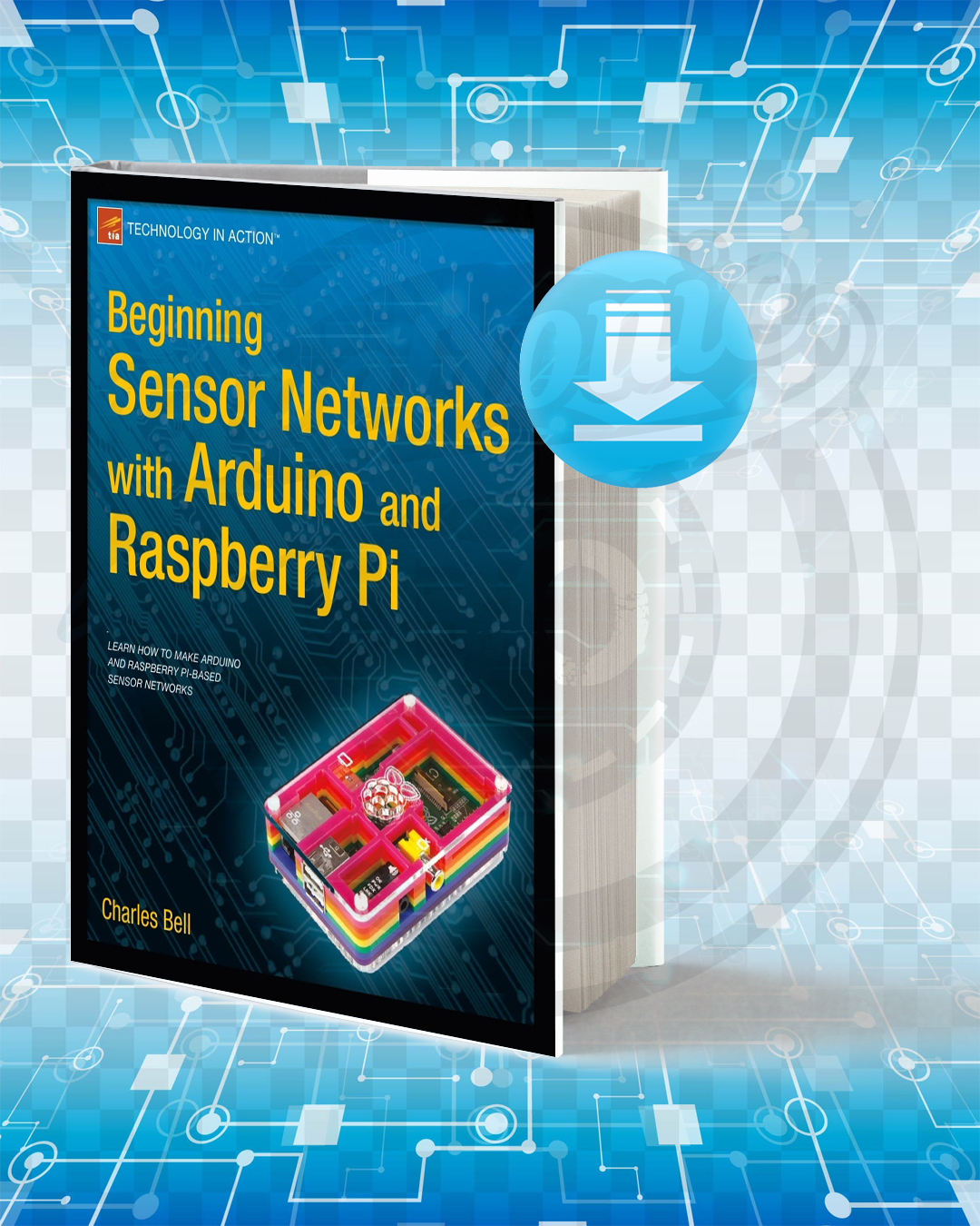 Download Beginning Sensor Networks With Arduino And Raspberry Pi Pdf