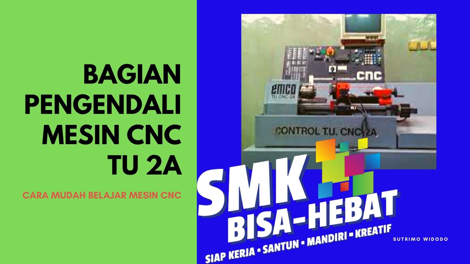 Guru Mesin Ku: Bagian Kontrol Mesin CNC TU 2A