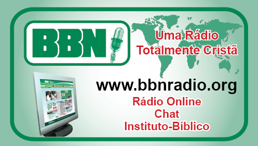 OUÇA A BBN RÁDIO - MÚSICA CRISTÃ TRADICIONAL