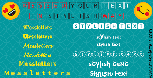 Messletters [𝓒𝓞𝓟𝓨 𝓐𝓝𝓓 𝓟𝓐𝓢𝓣𝓔] Fancy Text Generator