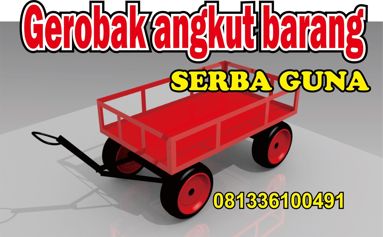 ROMBONG / GROBAK / GEROBAK 3D: GEROBAK ANGKUT BARANG