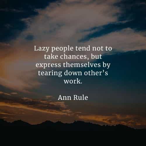 35 Lazy quotes that'll help you understand what to do next