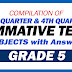 GRADE 5 Compilation of Summative Tests (3rd & 4th Quarter) All Subjects ...
