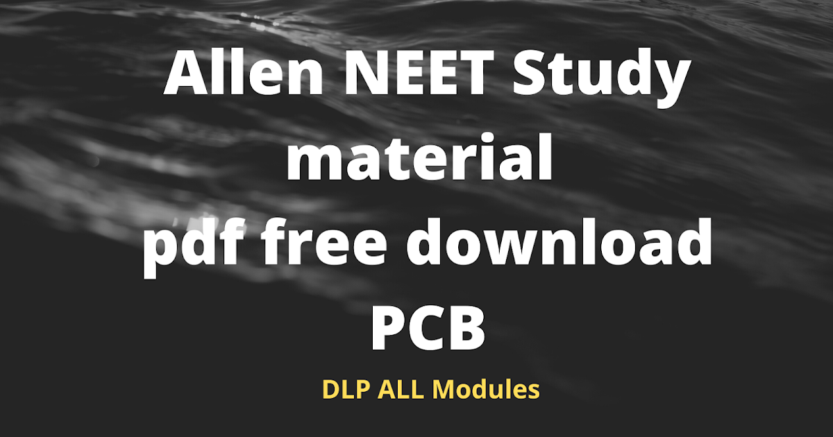 Allen biology NEET Module ~ NEET JEE RANKS