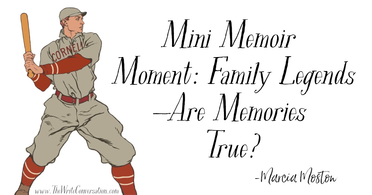 The Write Conversation: Mini Memoir Moment: Family Legends—Are Memories ...