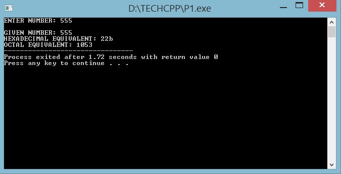C Program To Display Hexadecimal And Octal Equivalent Of A Given Number Devcppgcc Techcpp