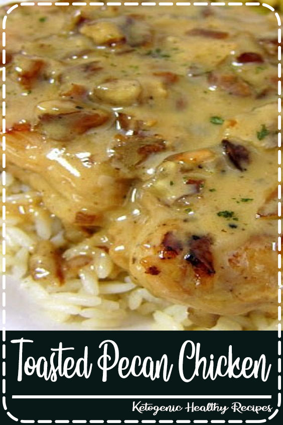 Toasted Pecan Chicken Foodie Recipes 70