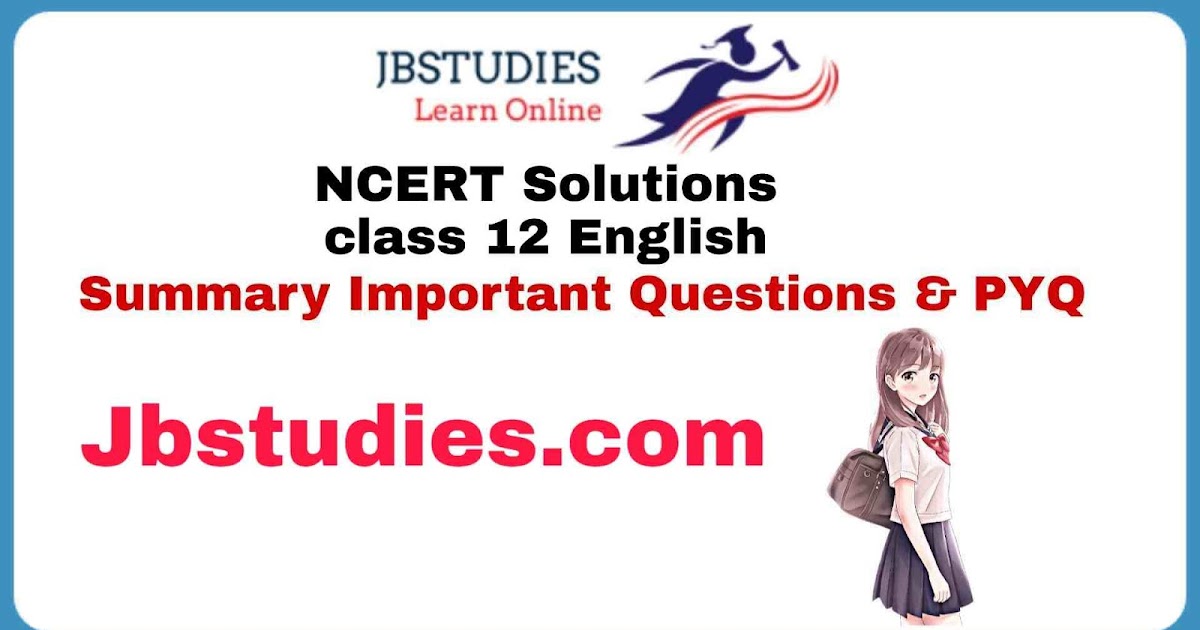 NCERT Solutions Class 12 English Flamingo ncert-solutions-class-12-english-flamingo
