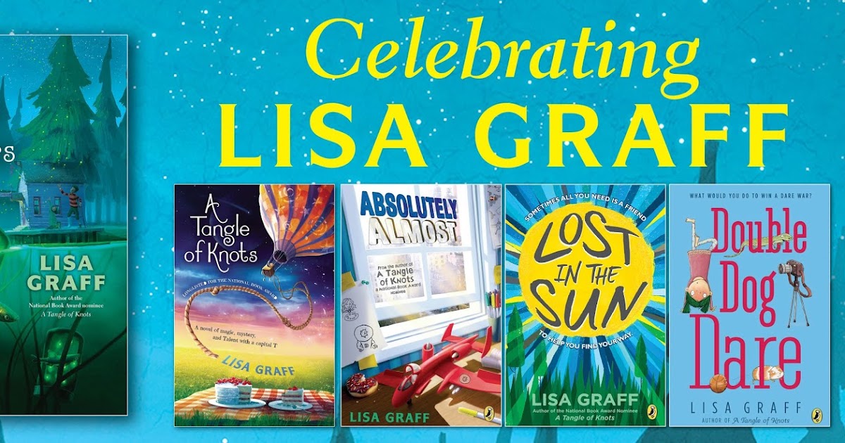 Celebrating Lisa Graff +GIVEAWAY - Finding Magic