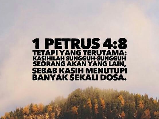 EKSPOSISI 1 PETRUS 4:8 (KASIH YANG BERBUAT) - TEOLOGIA REFORMED