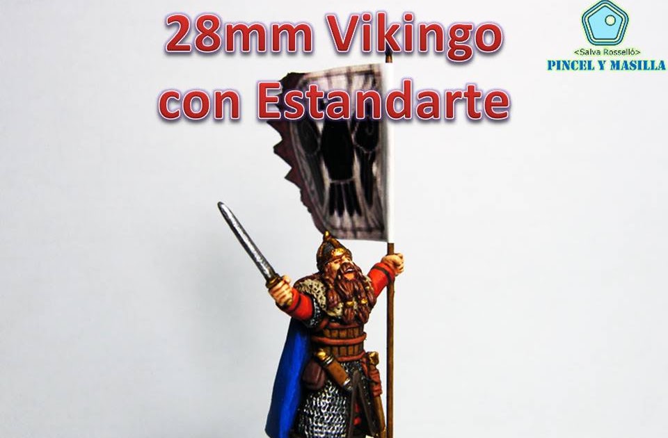 Pincel y Masilla Studio: [PdA - 28mm] Vikingo con Estandarte