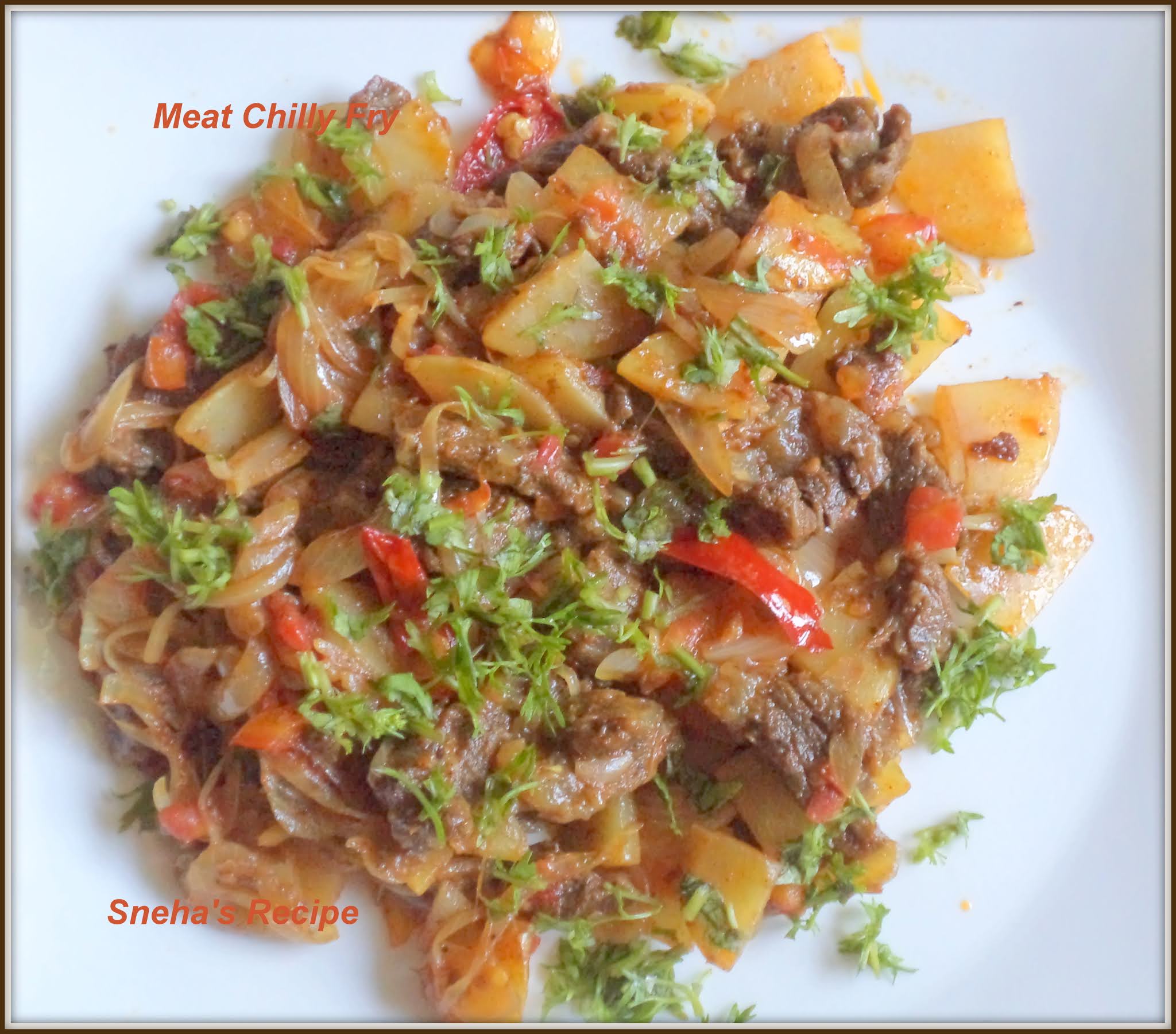 Meat Chilly Fry#SundayFunday - Sneha's Recipe