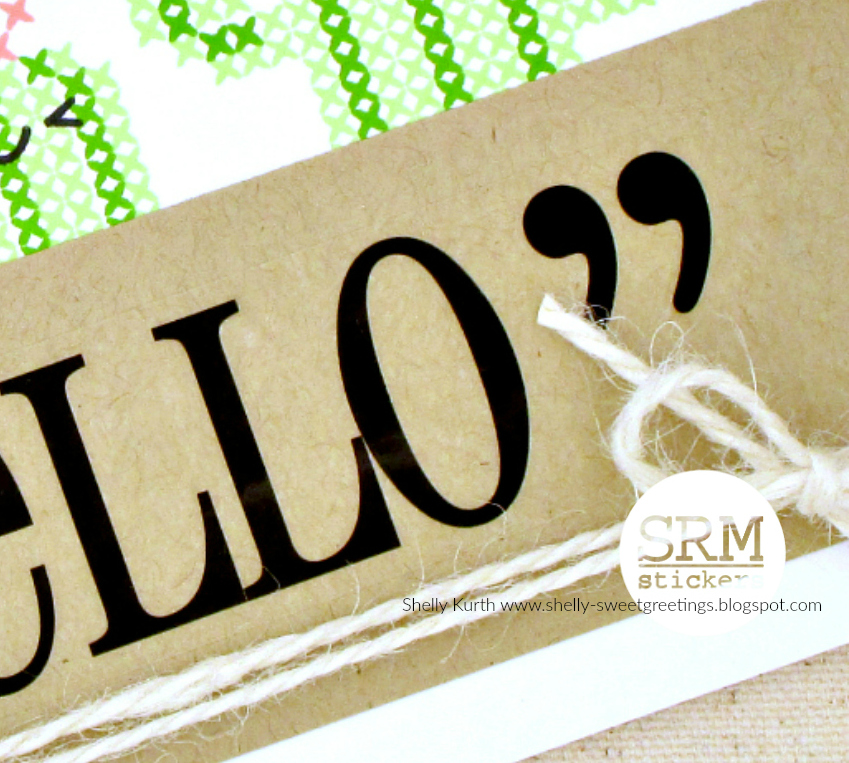 Sweet Greetings: SRM Stickers-"HELLO"