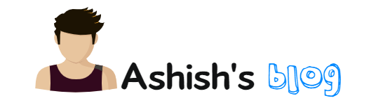 Ashish's Blog