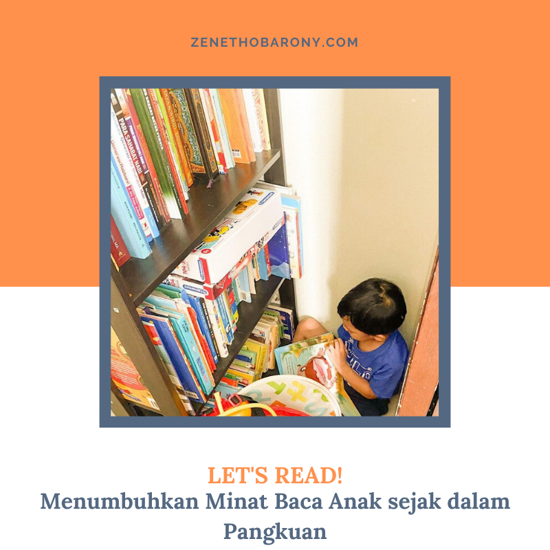 Let's Read! Menumbuhkan Minat Baca Anak sejak dalam Pangkuan - Zeneth ...