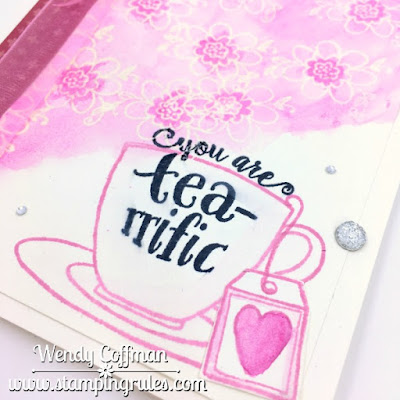 Stamping Rules!: You are Tea-riffic Card