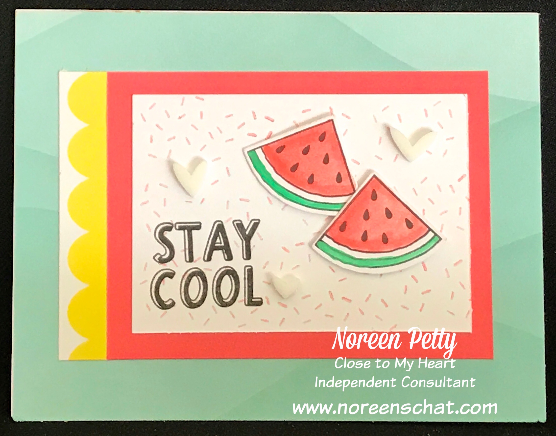 Noreen's Scrap N Chat: CTMH Summer Vibes Stay Cool Watermelon Card