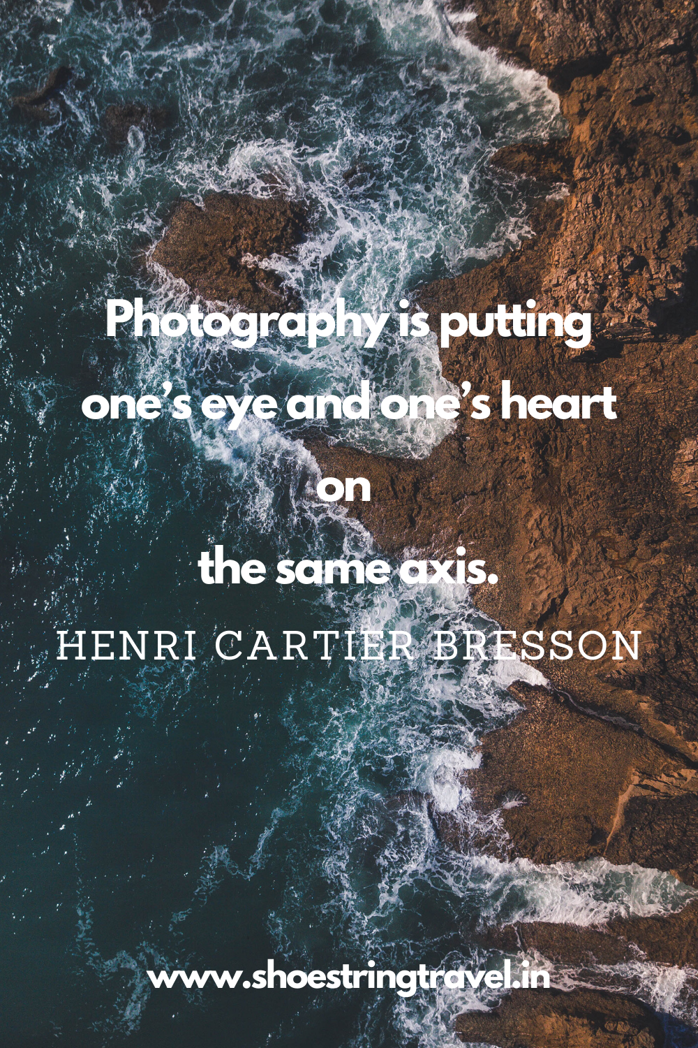 230 Photography Quotes from Famous Photographers | Shoestring Travel ...