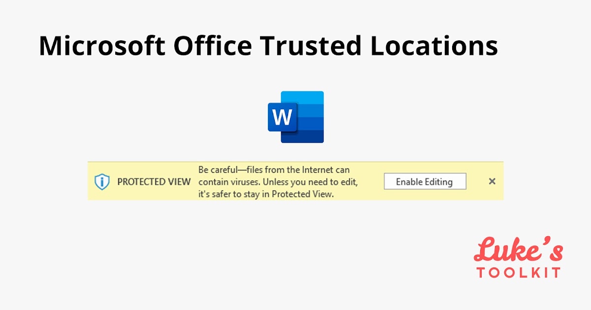 Add A Local Network Path As A Trusted Location In Microsoft Office Add A Local Network Path As A Trusted Location In Microsoft Office