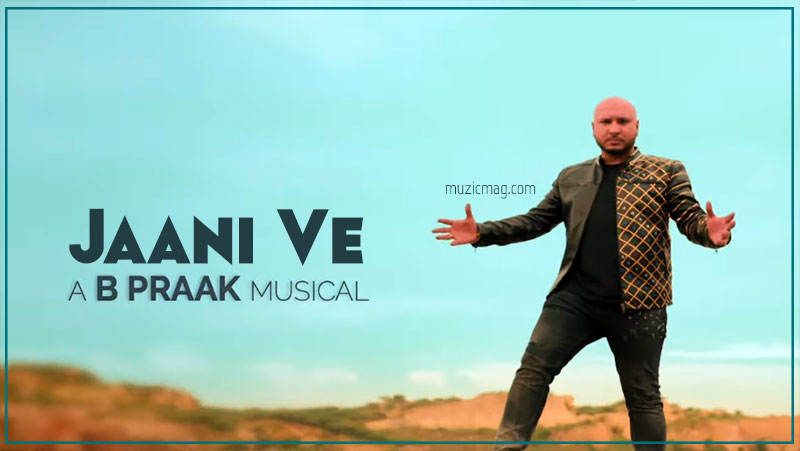 Jaani Ve Title Song - B Praak | Lyrics by Jaani | New Song 2019
