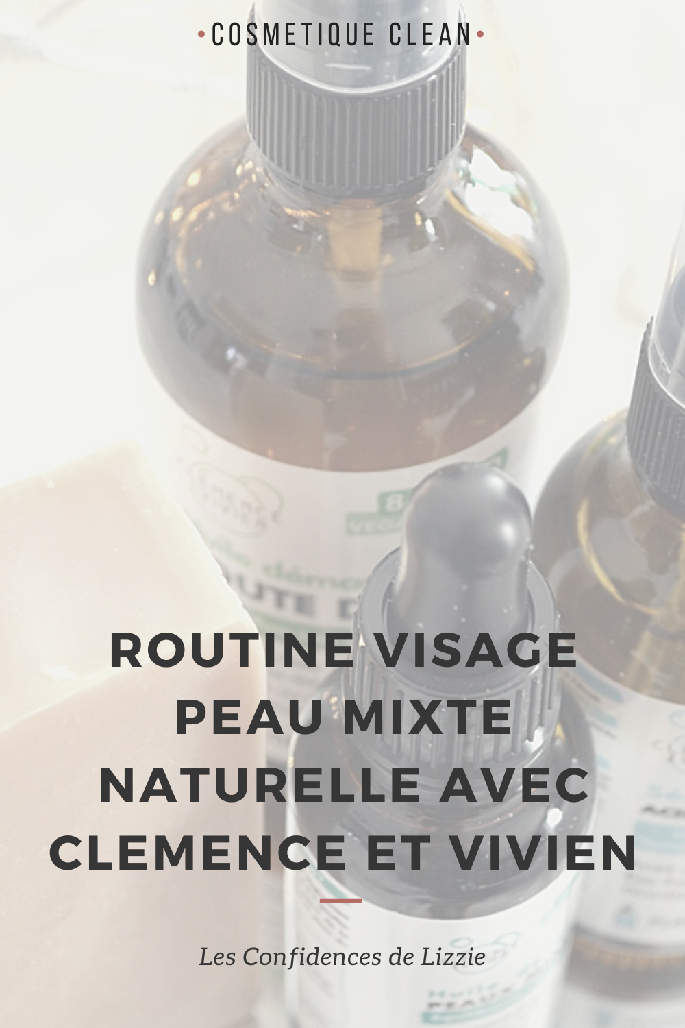 Clémence et Vivien, le test! - Les confidences de Lizzie, blog beauté ...