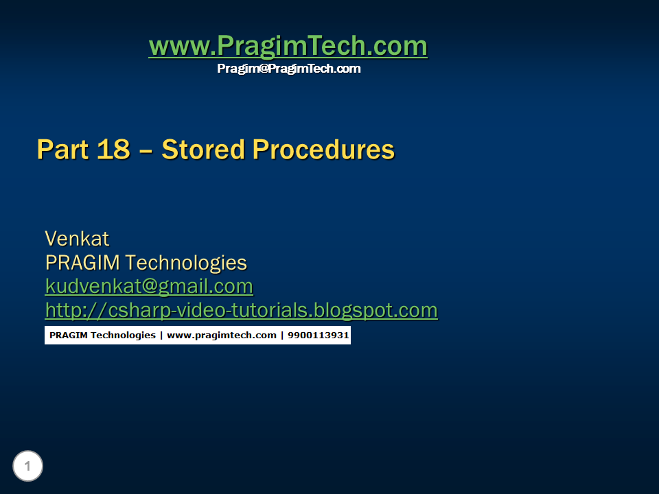 Sql server, .net and c# video tutorial: Part 18 – Stored Procedures