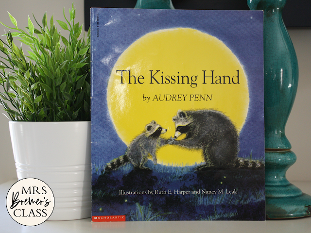 The Kissing Hand | Mrs. Bremer's Class
