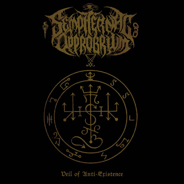 Sempiternal Opprobrium - Veil Of Anti - Existence (2021) - Breathing ...