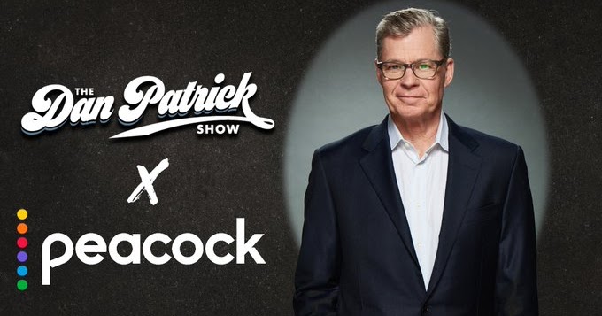 Media Confidential: Peacock To Stream Dan Patrick Show