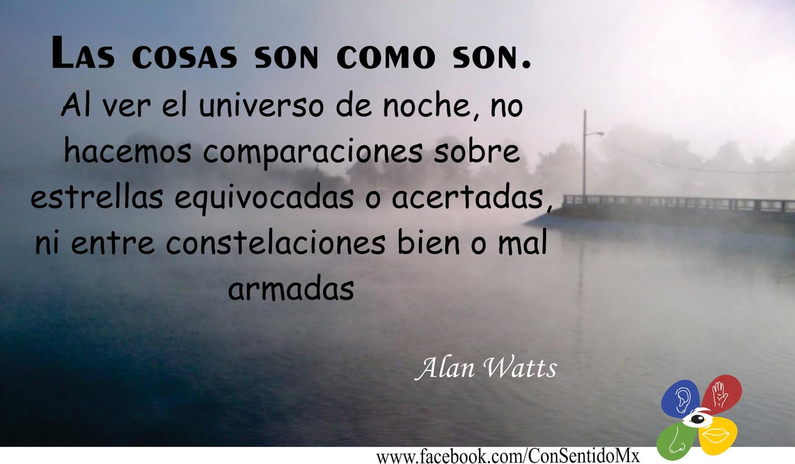 conSentido: LAS COSAS SON COMO SON