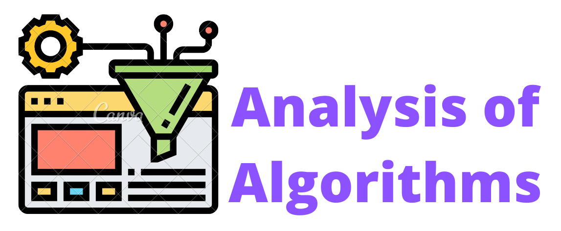 Analysis Of Algorithms Priori Analysis Posterior Analysis