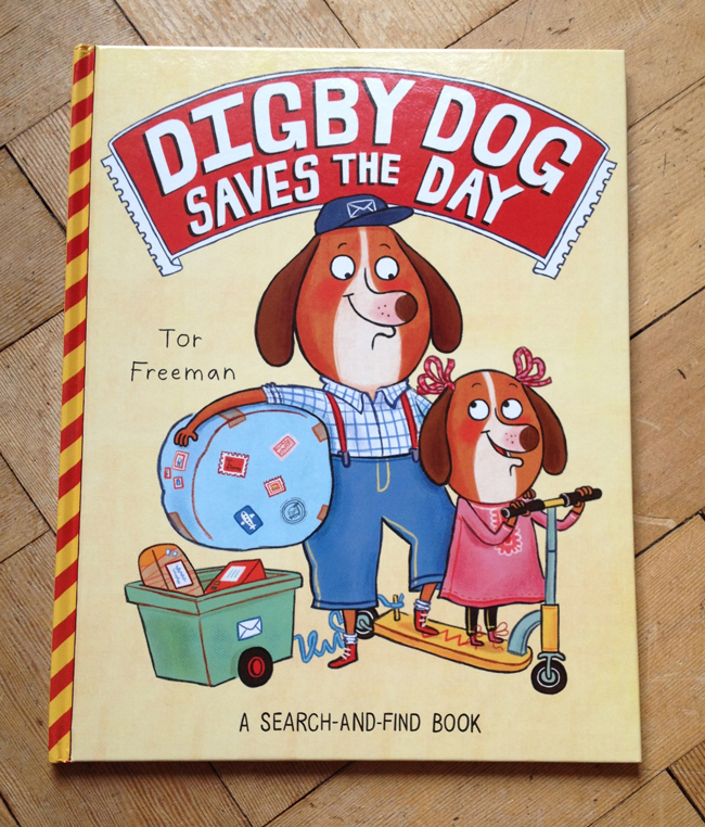 Tor Freeman: Digby Dog Saves the Day