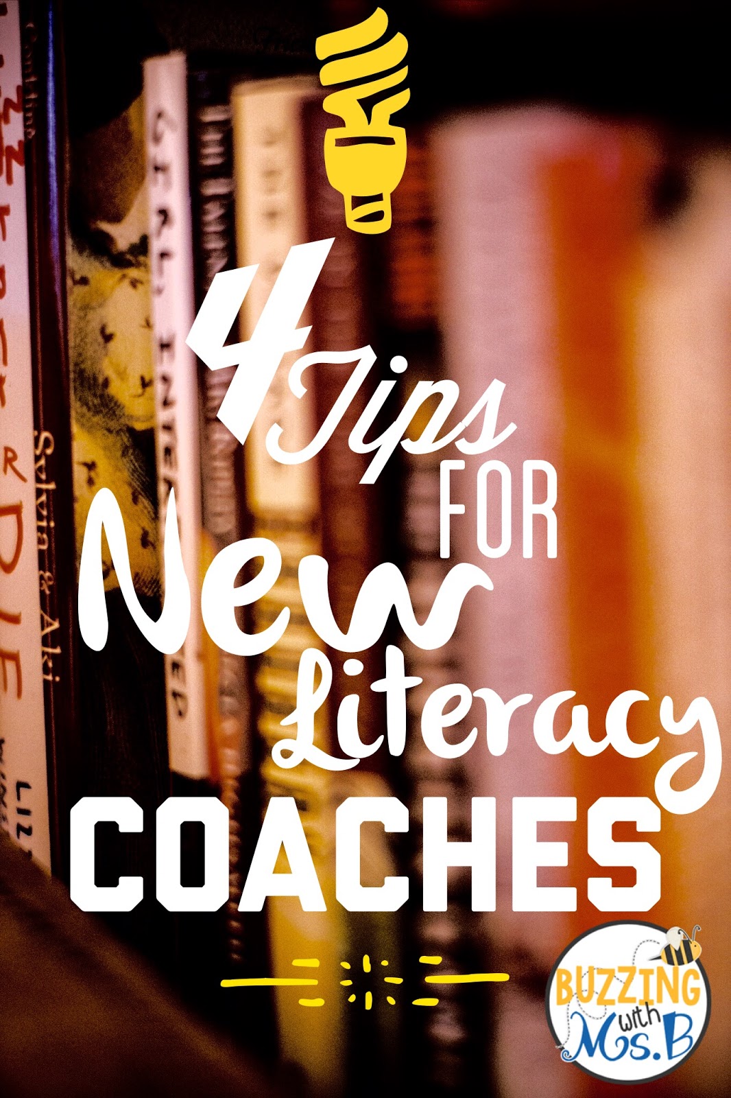 4 Tips for New Literacy Coaches and Instructional Coaches - Buzzing ...