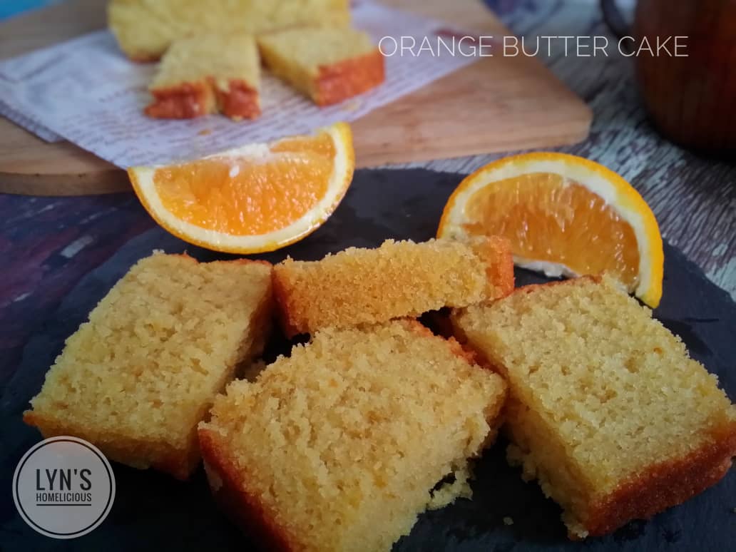 Kek Oren / Orange Butter Cake | LYN'S HOMELICIOUS