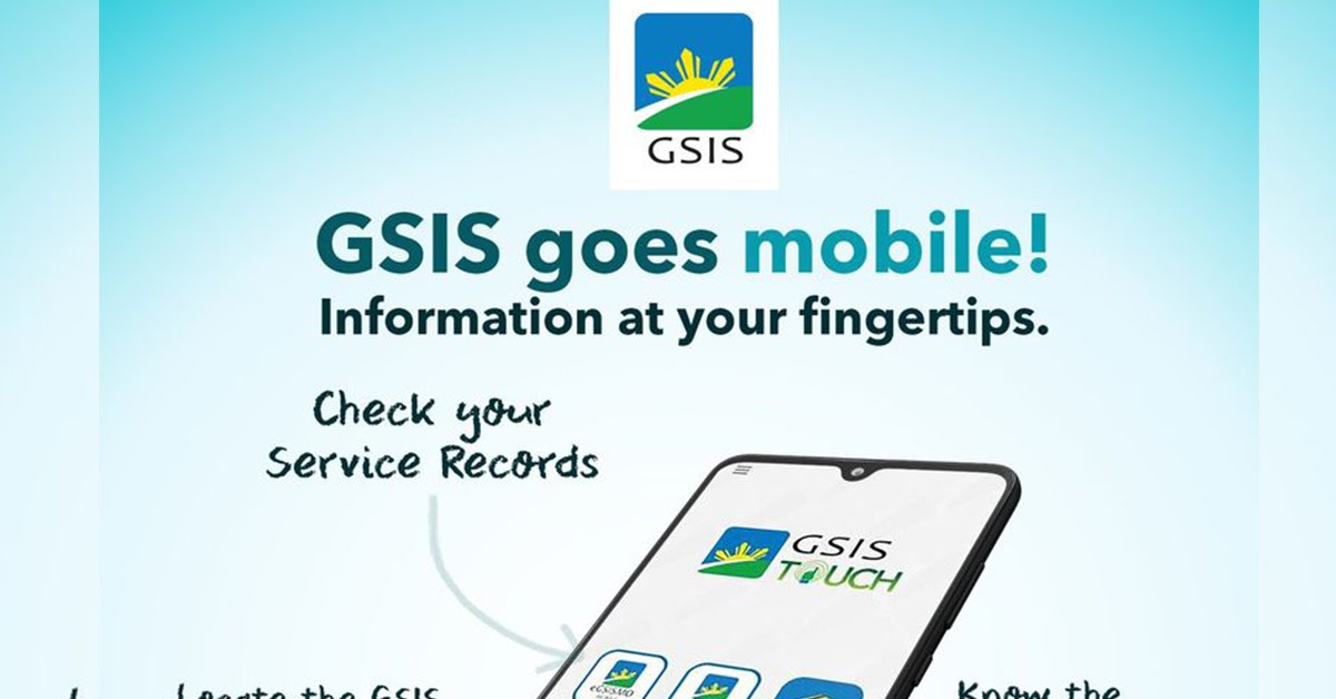 GSIS goes mobile with GSIS TOUCH (check you records, transaction ...