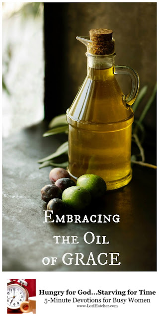 Hungry for God: Embracing the Oil of Grace -- A Guest Post by Sandy Mayle