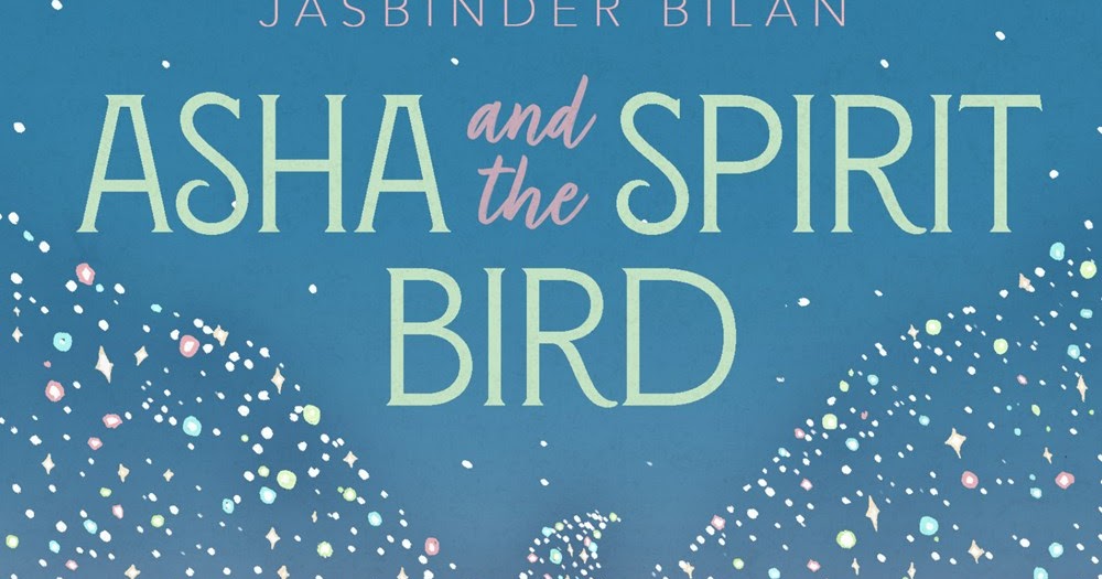 Ms. Yingling Reads: Asha and the Spirit Bird