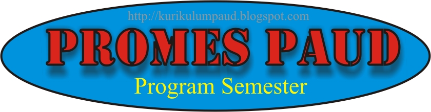 PAUD (PENDIDIKAN ANAK USIA DINI): KURIKULUM 2013 PAUD CENDEKIA