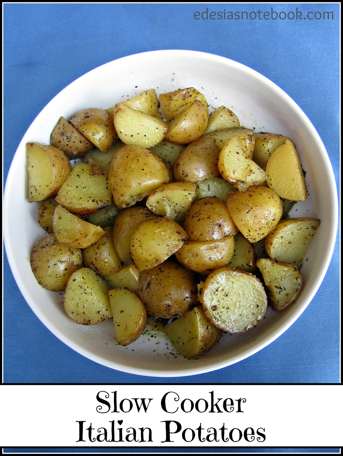 Slow Cooker Italian Potatoes ~ Edesia's Notebook