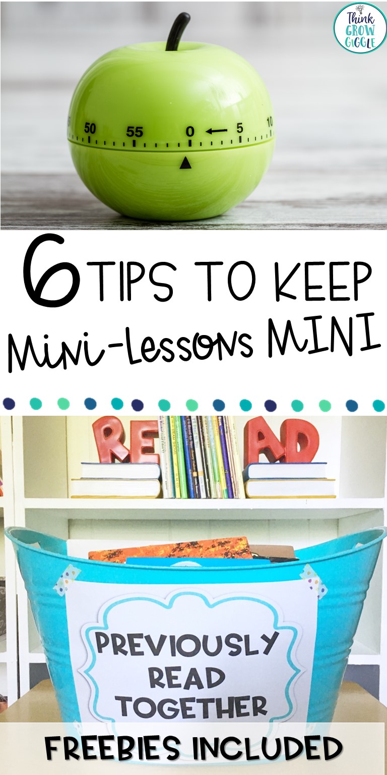 6 Tips to Keep Your Mini-Lessons Mini - Think Grow Giggle