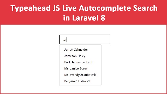 Autocomplete Search In Laravel 8 Using Typeaheadjs Webslesson