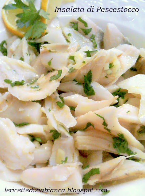 le ricette di zia bianca: Insalata di Pescestocco